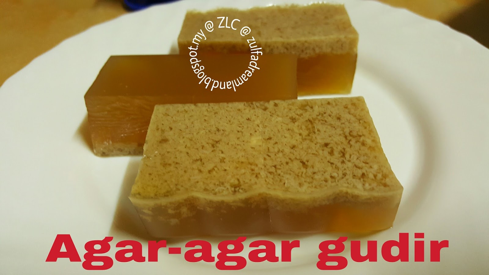 ZULFAZA LOVES COOKING: Agar-agar gudir aka agar-agar santan gula melaka