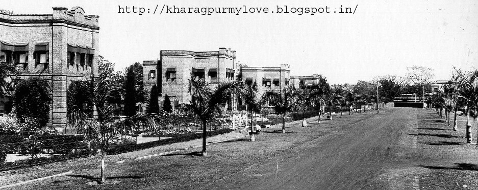 kharagpurmylove: Kharagpur in 1940 & Back