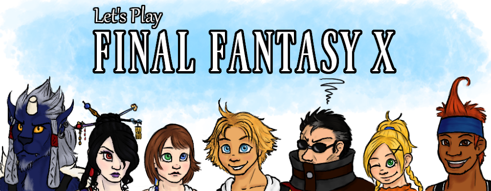 Let's Play Final Fantasy X