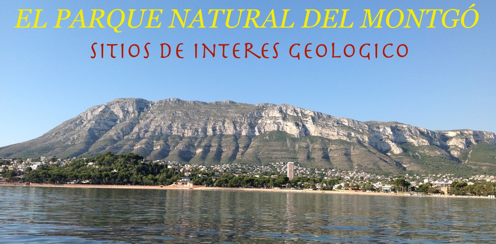 Mi Geoblog: Geologia y más: EL PARQUE NATURAL DEL MONTGÓ. SITIOS DE ...