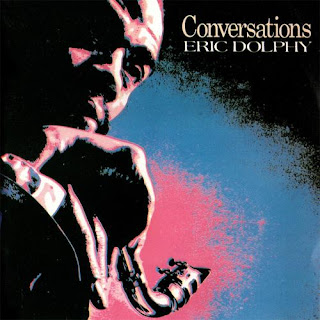 JAZZBLOG: Eric Dolphy, em "Conversations".