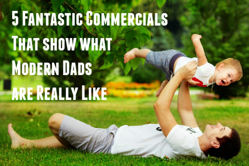 Lunchbox Dad: 5 Fantastic Commercials That Show What Modern Dads Are ...