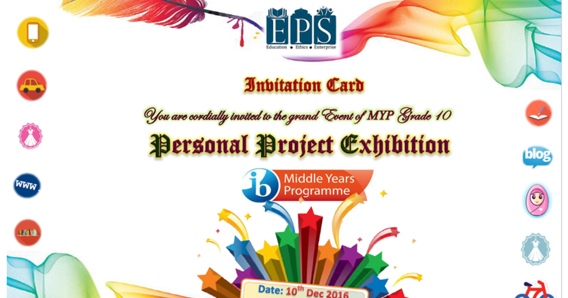 MYP Personal Project: MYP Personal Project Exhibition