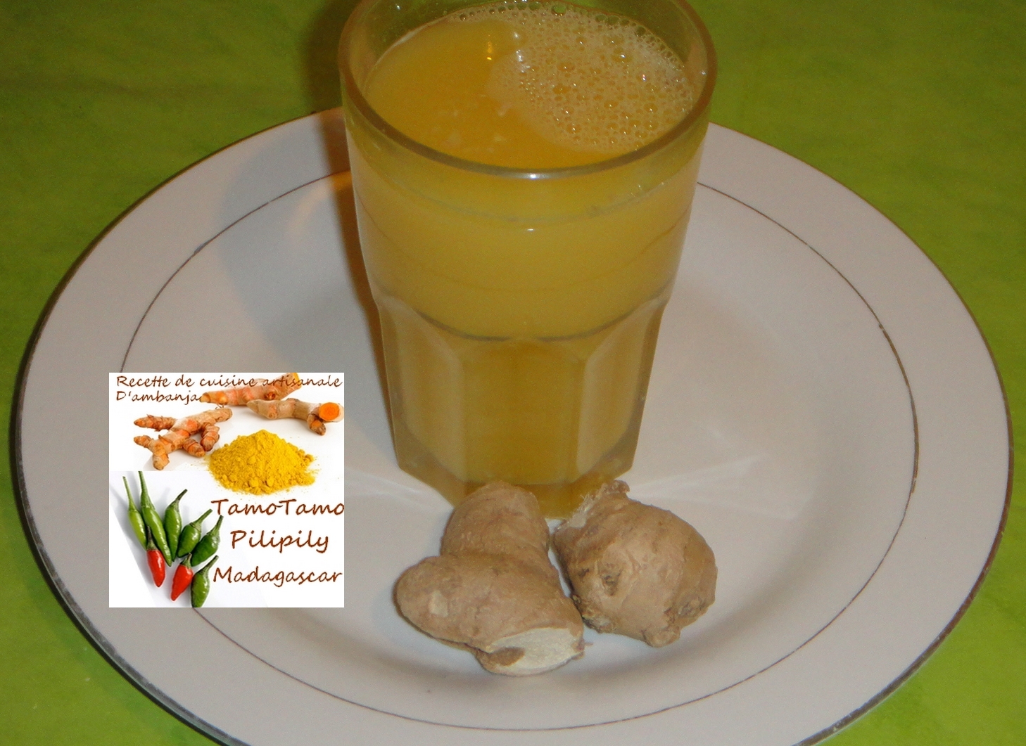 Cuisine artisanale d'Ambanja ( Madagascar ): Le jus de gingembre