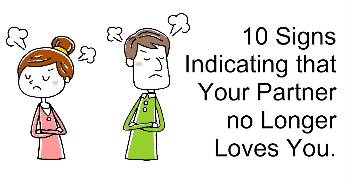 Mesmerizing Words 10 Signs Indicating That Your Partner No Longer