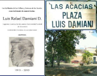 Luis Rafael Damiani: un hombre extraordinario. (1913- 2006 )