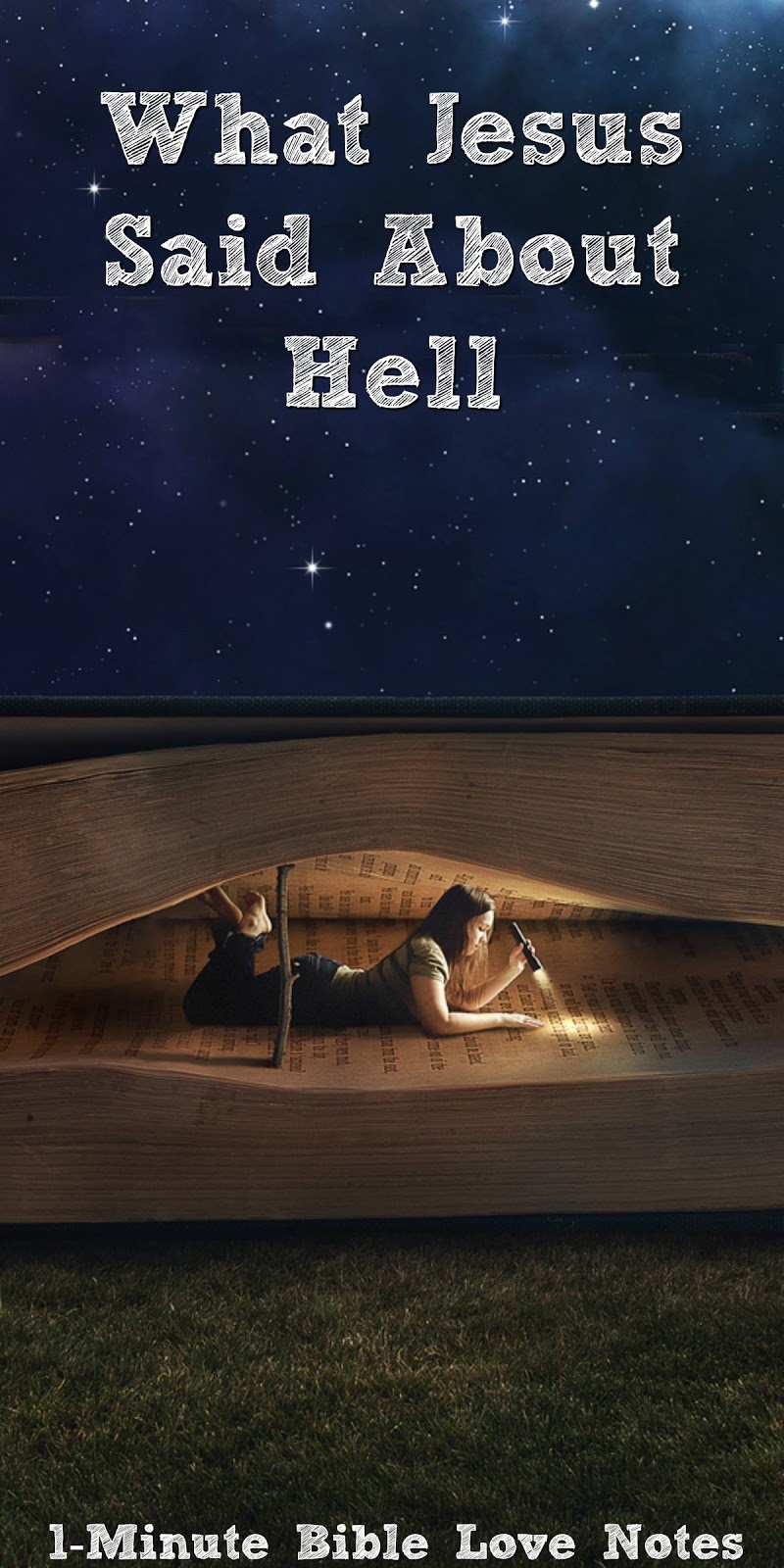 Bible Love Notes: What Jesus Said About Hell