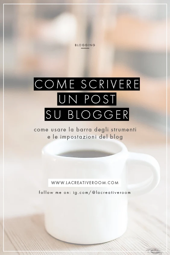 Guida al Blogging | la Creative Room
