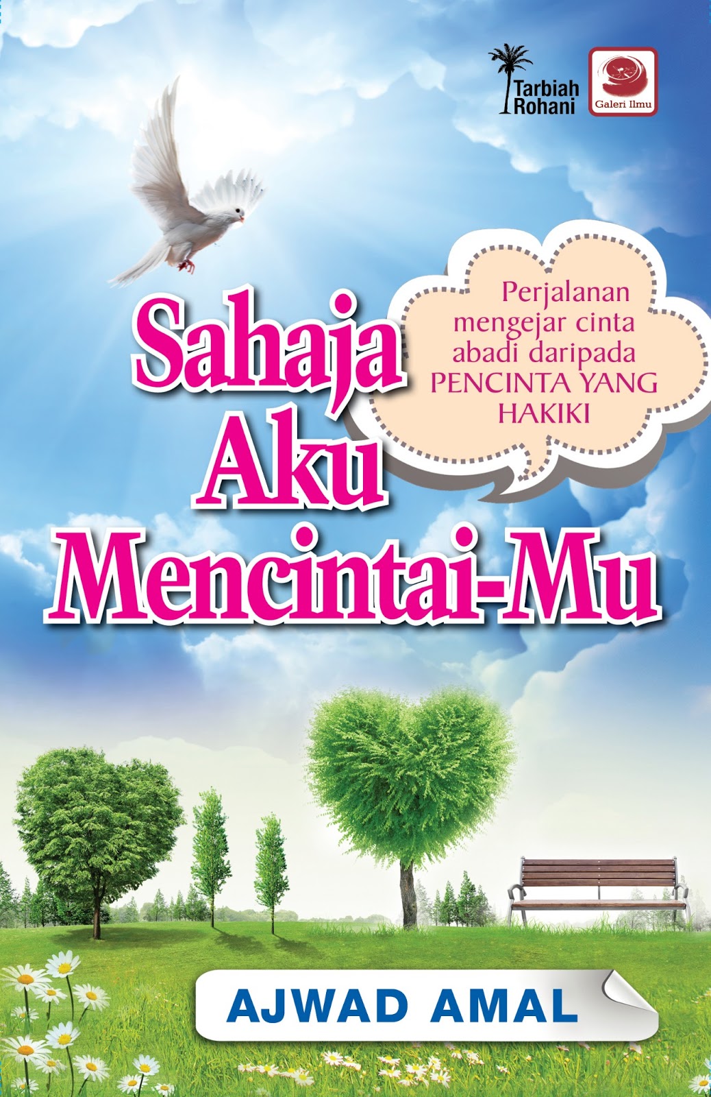 Projek NILAM SEHEBAT: SAHAJA AKU MENCINTAI-MU