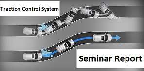Seminar Report on Traction Control System with PPT