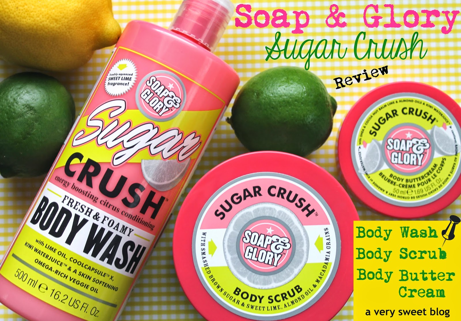 Soap And Glory Sugar Crush Collection Product Review | A Very Sweet Blog
