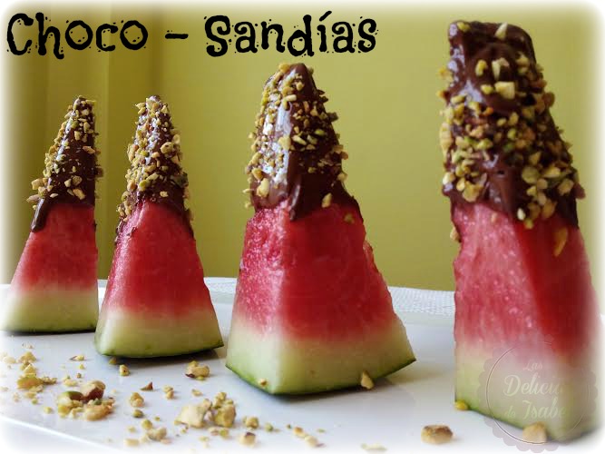 Choco Sandías | Las Delicias de Isabel