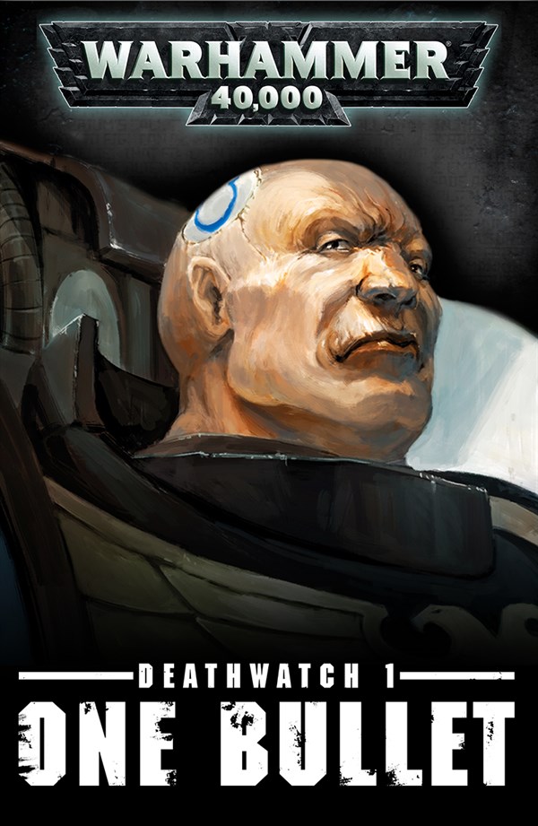 HachiSnax Reviews: One Bullet (Deathwatch 1)