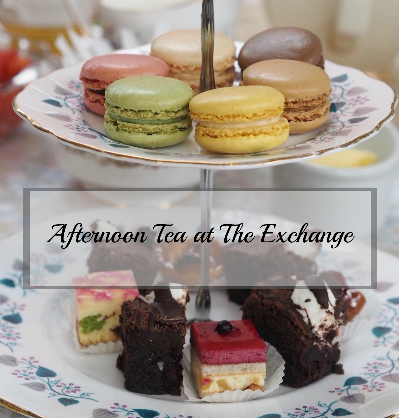 Afternoon Tea at The Exchange in Leicester | Priceless Life Of Mine