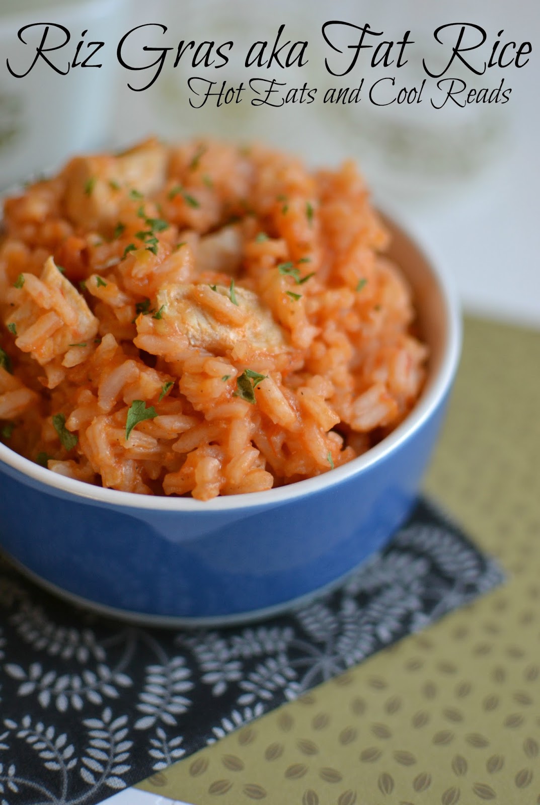 Riz Gras aka Fat Rice with Chicken Recipe