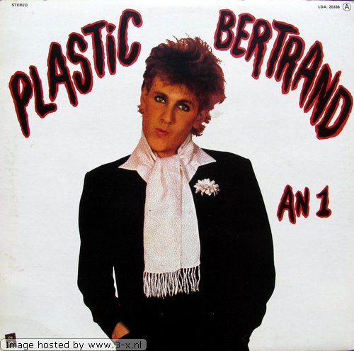 Uncle Shitty's Rock n Roll and Other Musical Oddities: Plastic Bertrand ...