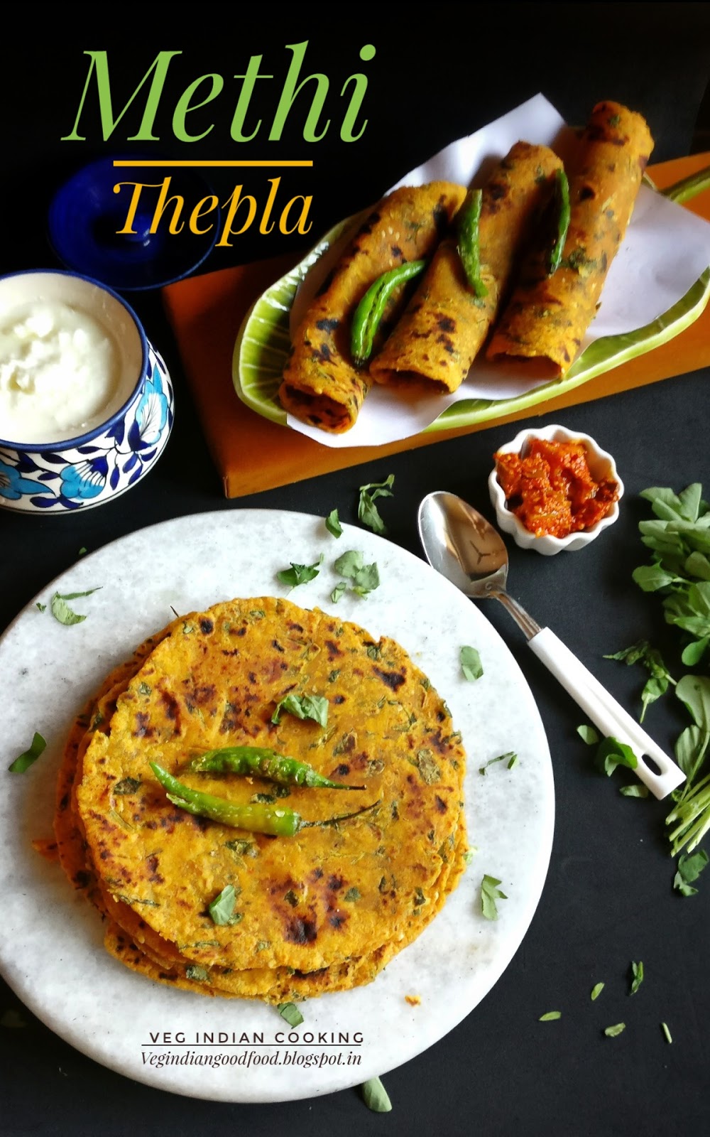 Veg Indian Cooking: Methi Thepla Recipe﻿