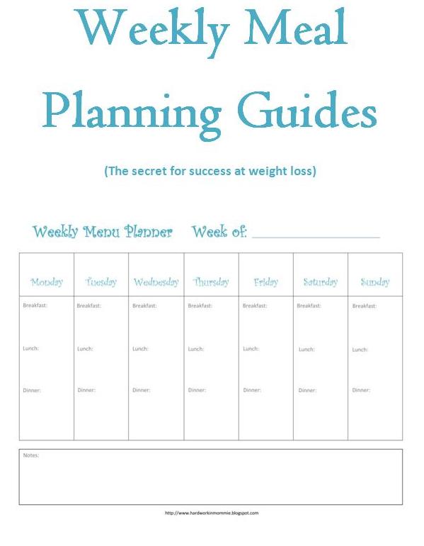 Weekly Meal Planning Guides ~ Hard workin mommie