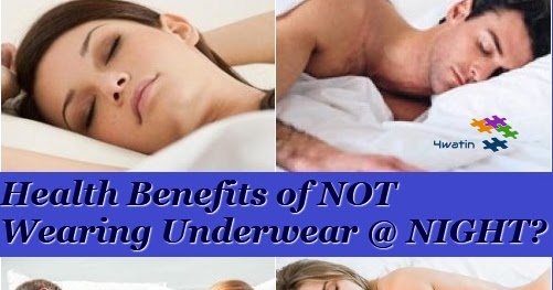 Around the World..: Health Benefits Of Not Wearing Underwear