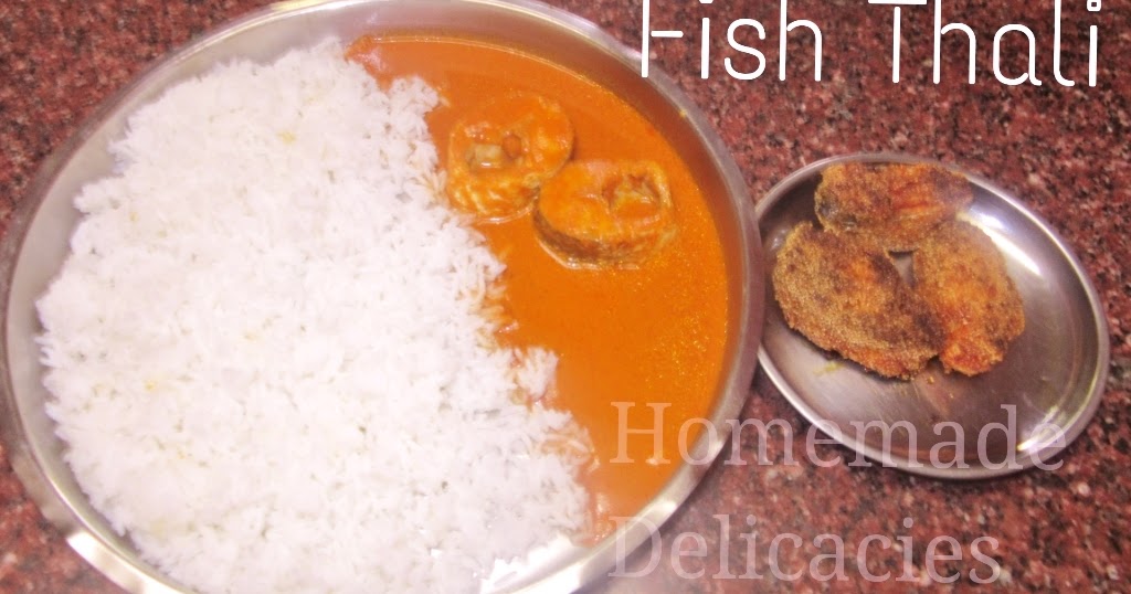 Homemade Delicacies: Fish Thali
