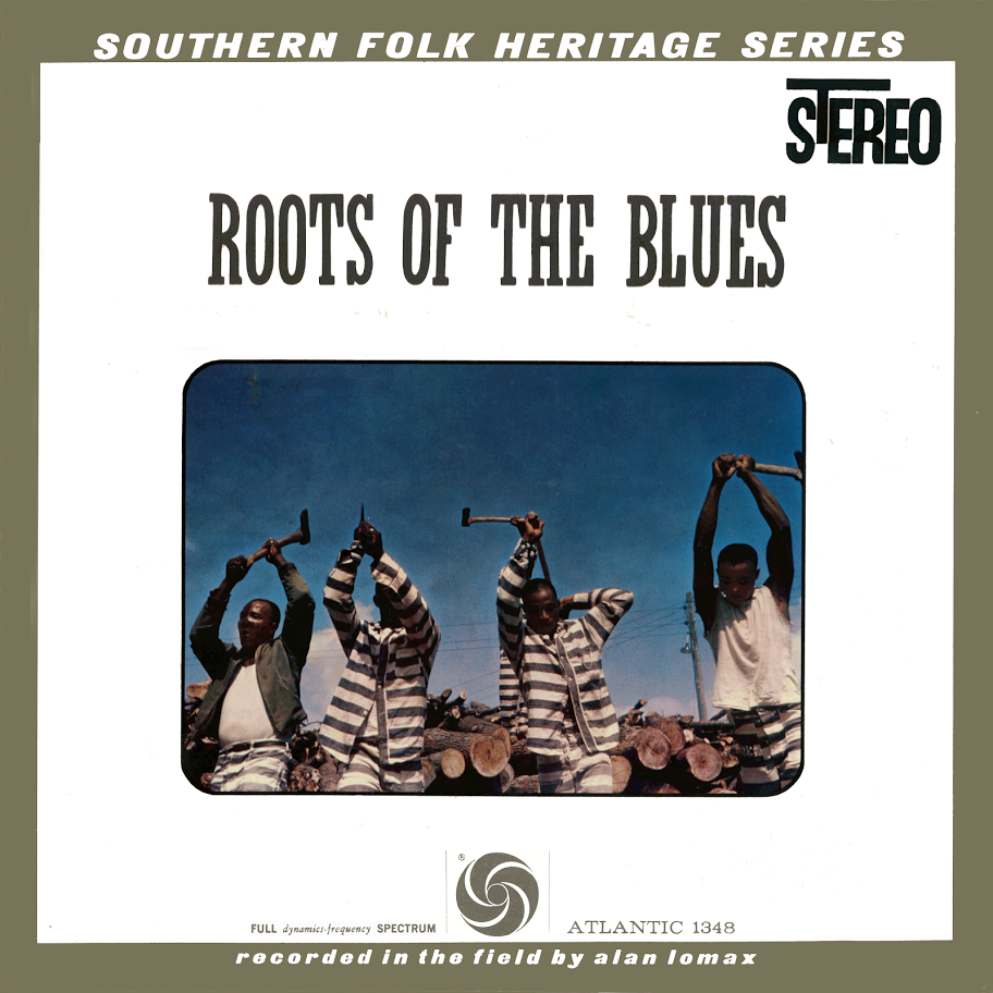 American Roots Music: Roots Of The Blues: Southern Folk Heritage Series ...