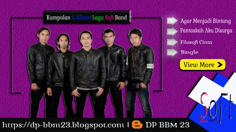 Kumpulan 4 Album Lagu Soft Band - DP BBM 23
