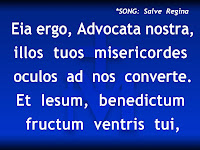 Holy Mass images...: SALVE REGINA (Hail, Holy Queen) (Latin song)