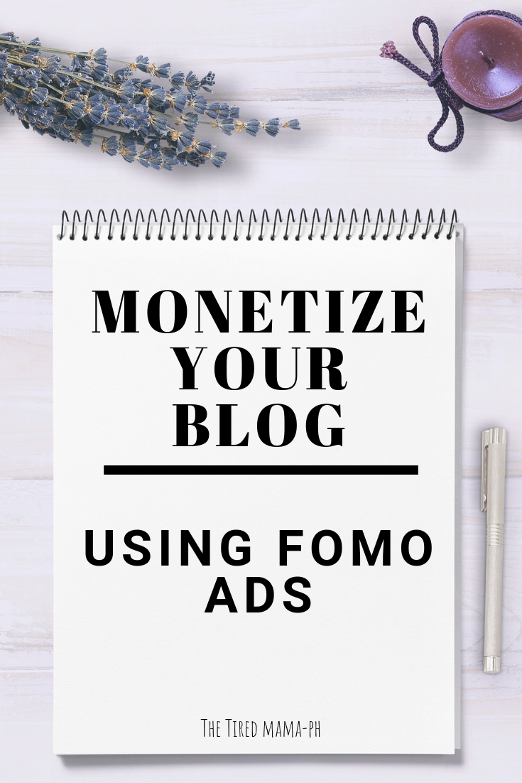 Monetize Your Blog Using FOMO Ads