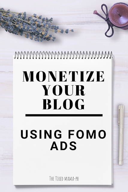 Monetize Your Blog Using FOMO Ads