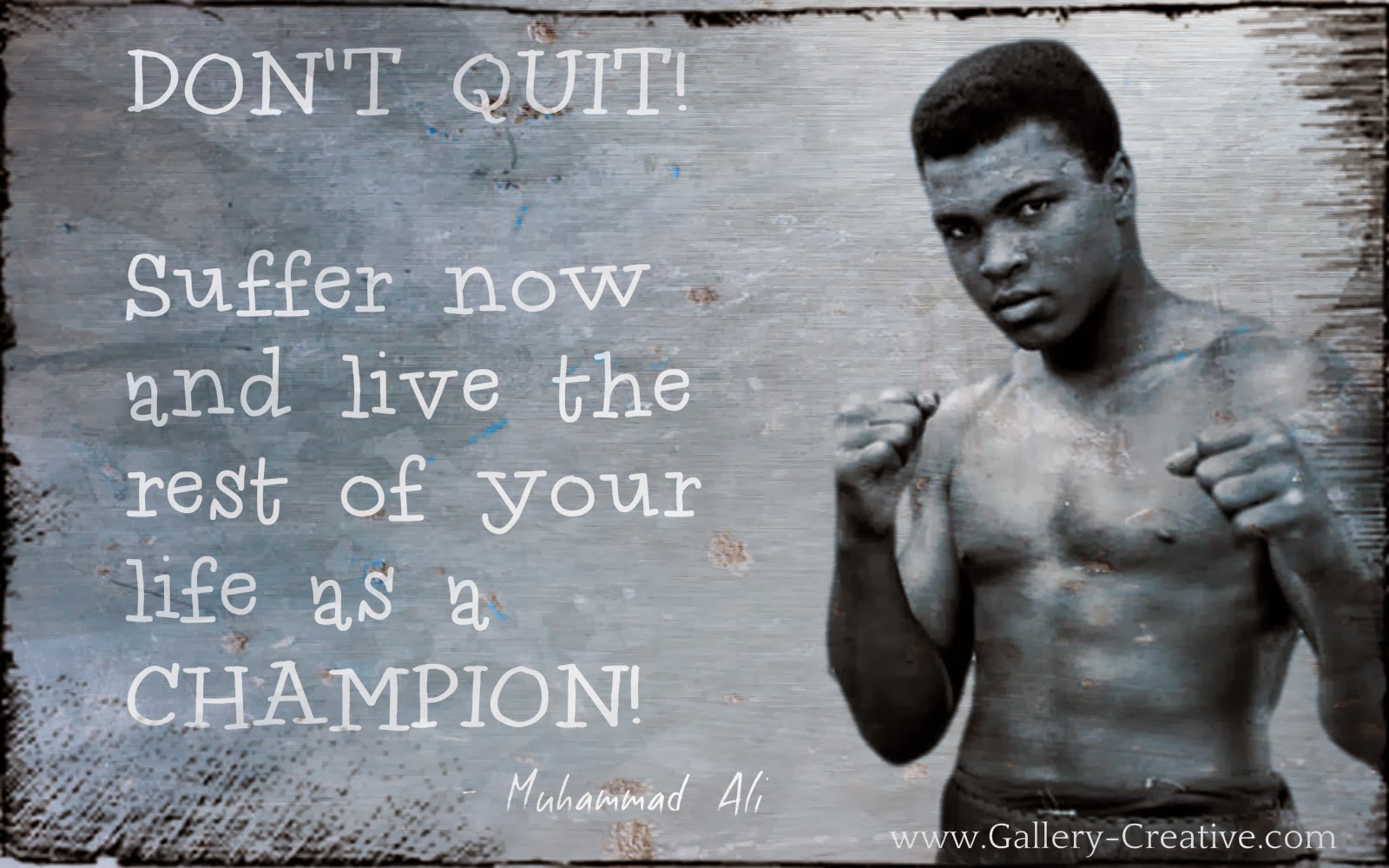 Dont Quit Muhammad Ali Quotes. QuotesGram