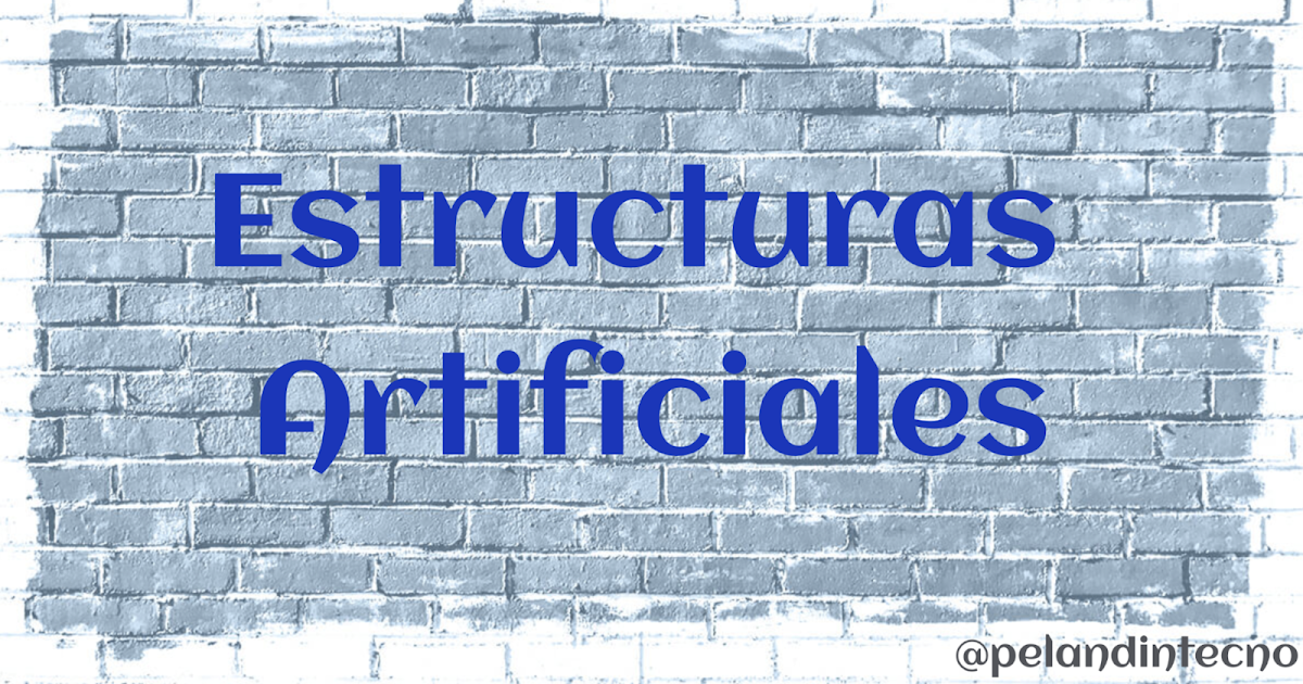 Tipos de estructuras artificiales con Genially