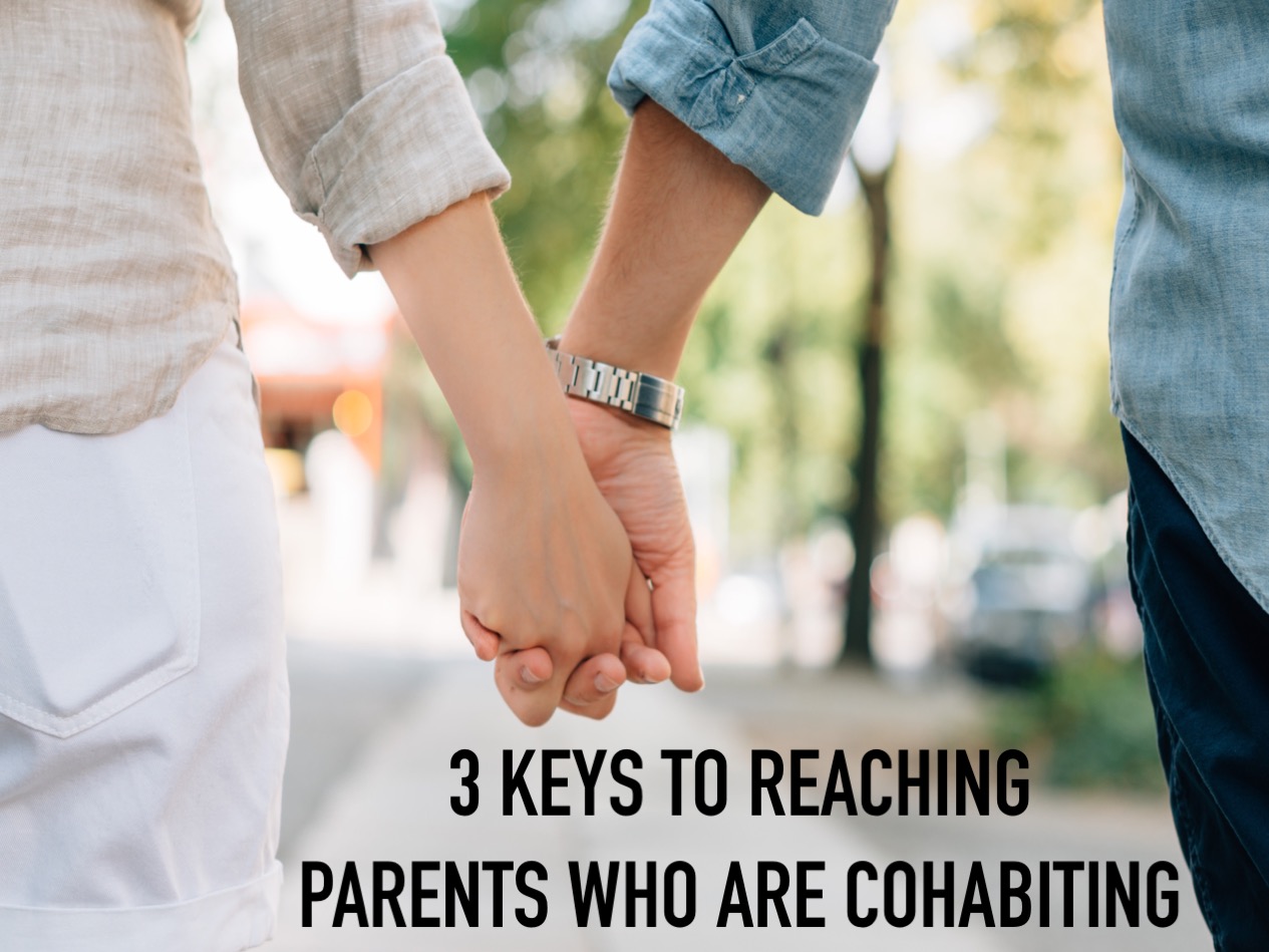 3 Keys to Reaching Parents Who Are Cohabiting ~ RELEVANT CHILDREN'S ...