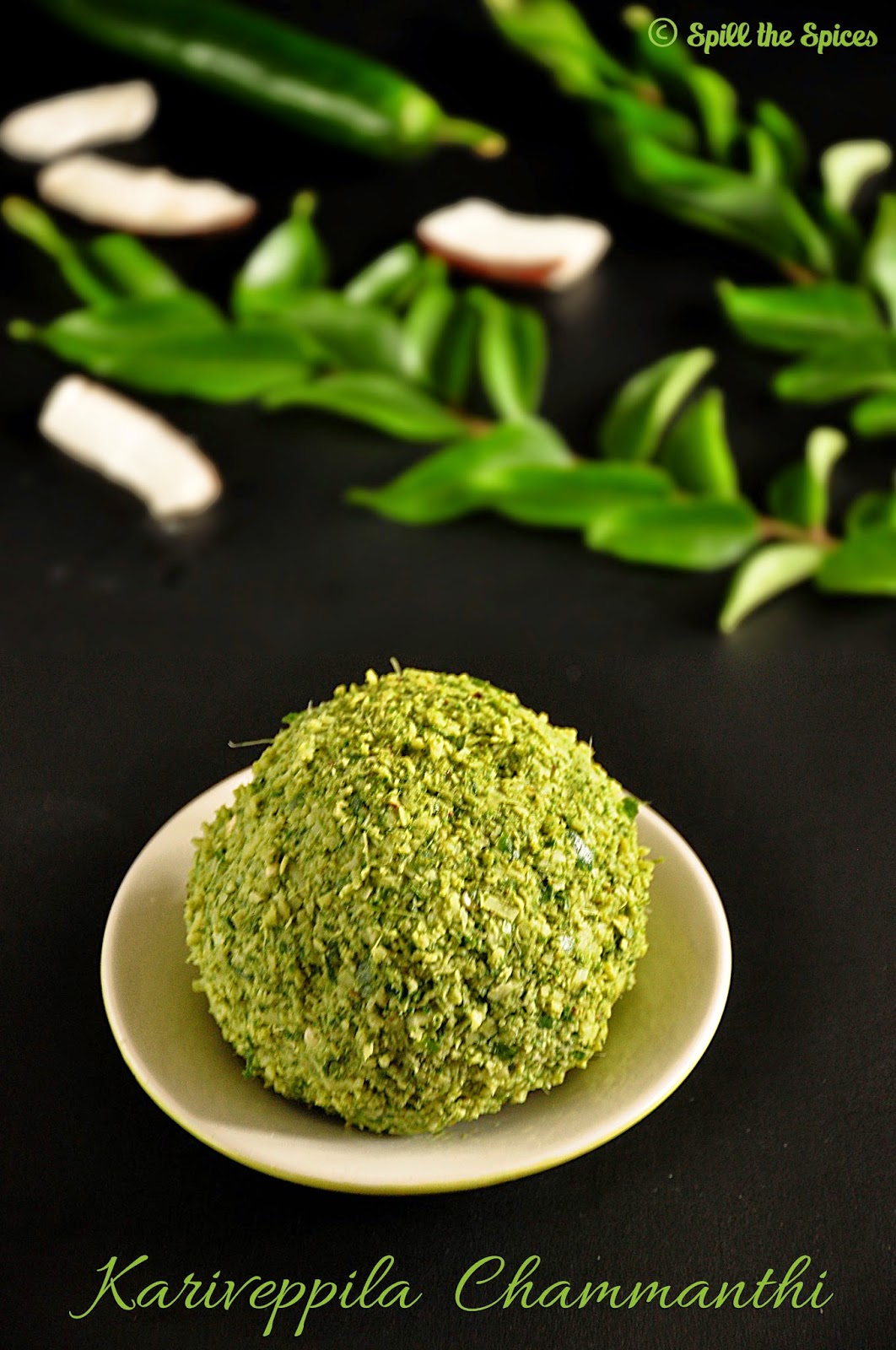 Kariveppila Chammanthi | Kerala Style Curry Leaves Chutney | Spill the ...