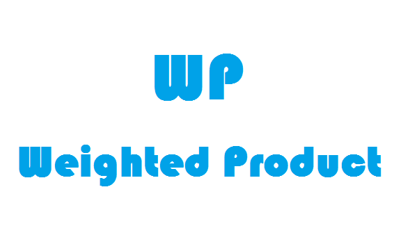 Contoh Perhitungan Metode Weighted Product (WP)
