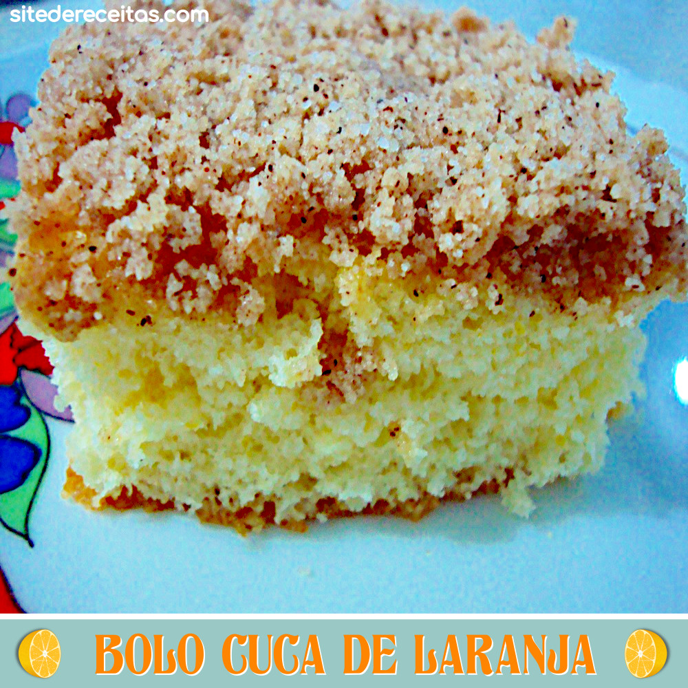 Bolo cuca de laranja | Site de receitas.com