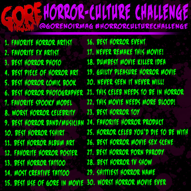 Gore Noir Magazine: Horror Culture Challenge (Facebook/Instagram)