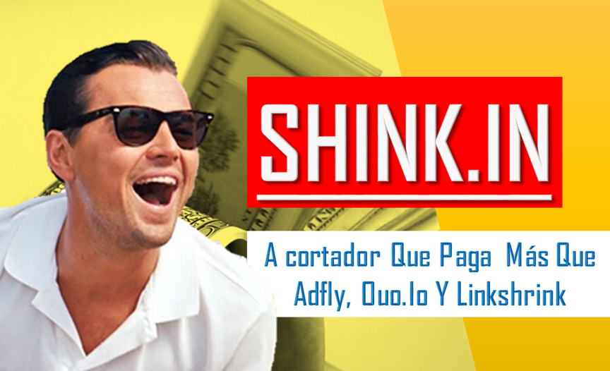 SHINK.ME | EL ACORTADOR QUE PAGA MAS QUE ADFLY - Gana Dinero Por Internet