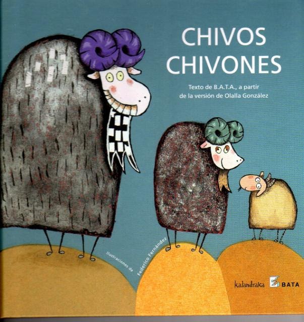 LOS CUENTOS DE MONICA: PORTADA DE LOS CHIVOS CHIVONES