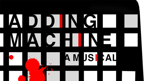 St. Louis Theatre Snob: ADDING MACHINE: A MUSICAL • R-S Theatrics ...