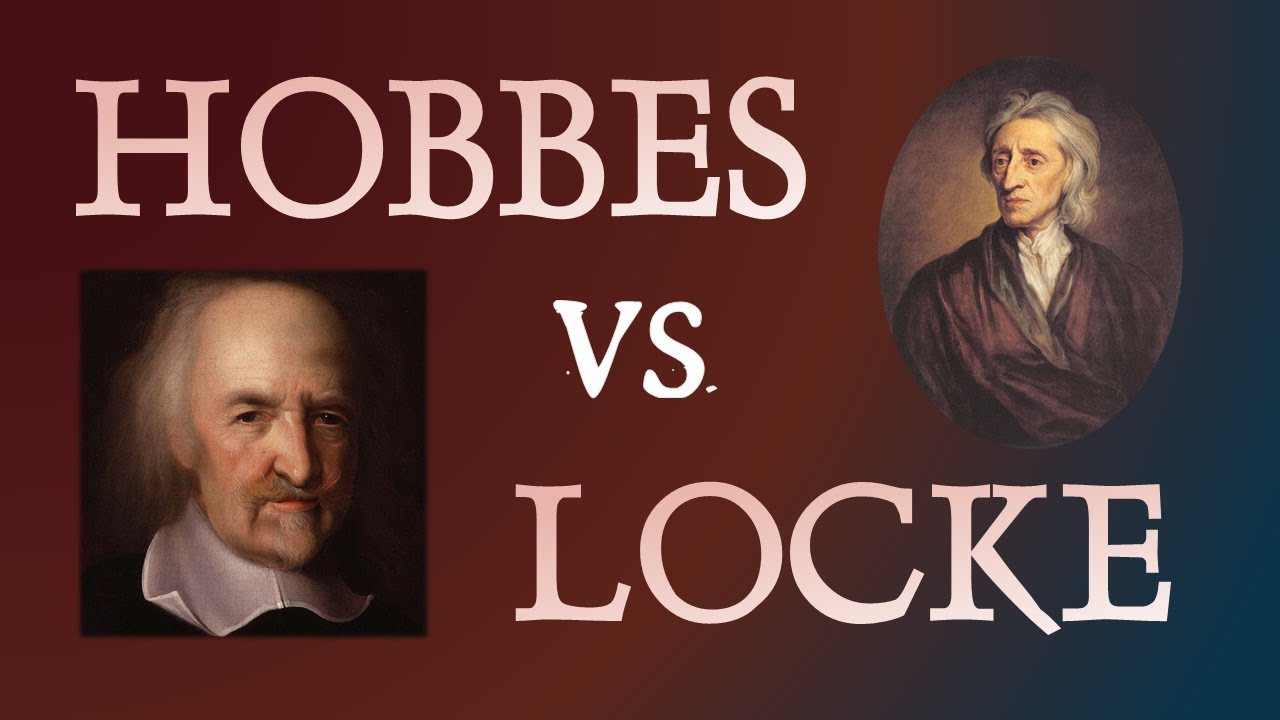 John Locke vs Thomas Hobbes