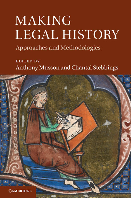 Legal History Blog: "Making Legal History": Papers from the Nineteenth ...