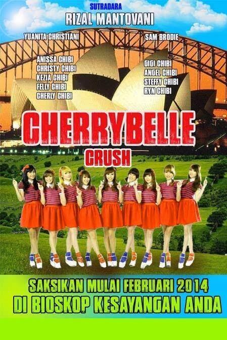 CHERRYBELLE INDONESIA: Film "Crush" Cherrybelle Siap Tayang Awal Tahun 2014