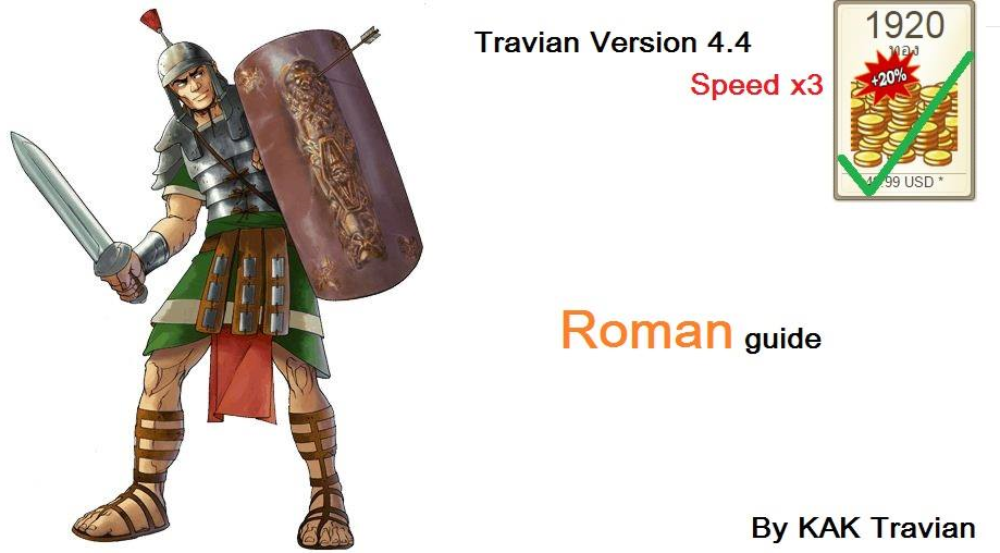 Travian guide: Travian Speed : Roman guide