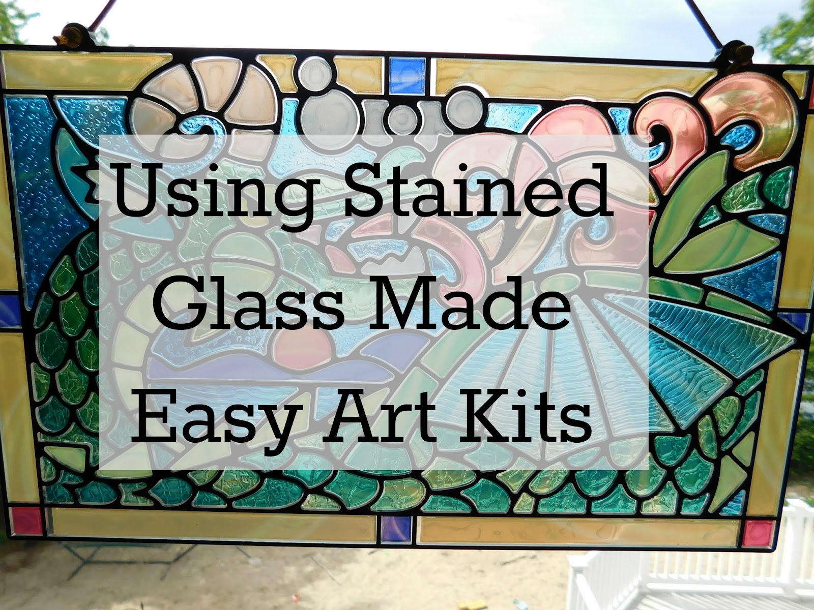 Art Project #19: Stained Glass Made Easy Kits