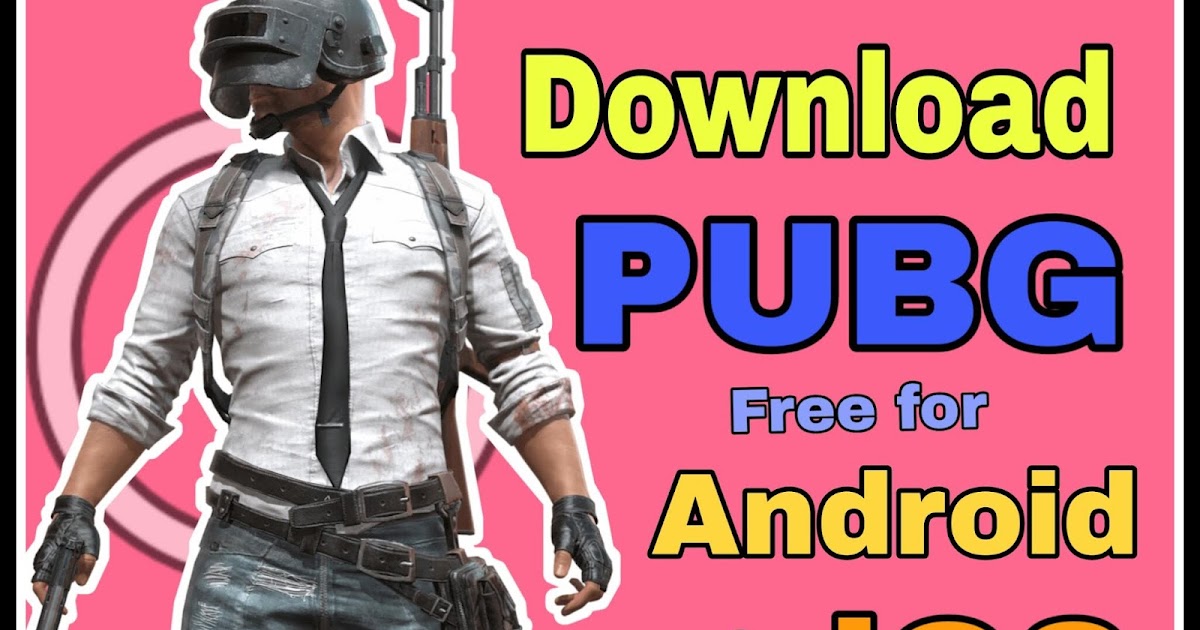 Download PUBG for Android & iOS free [*Update*] Version