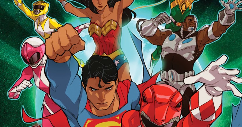 COMIC BOOK FAN AND LOVER: JUSTICE LEAGUE / POWER RANGERS # 2 – DC ...