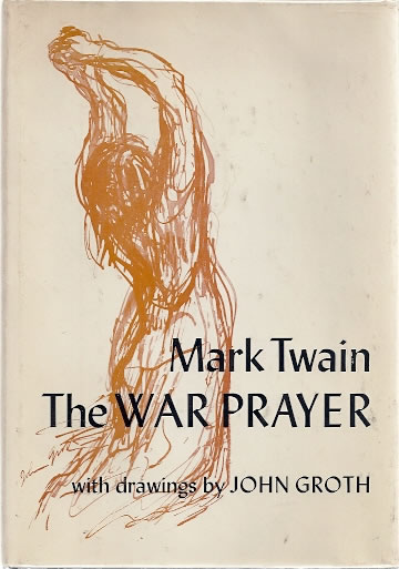 spacebeer: The War Prayer by Mark Twain (1916)