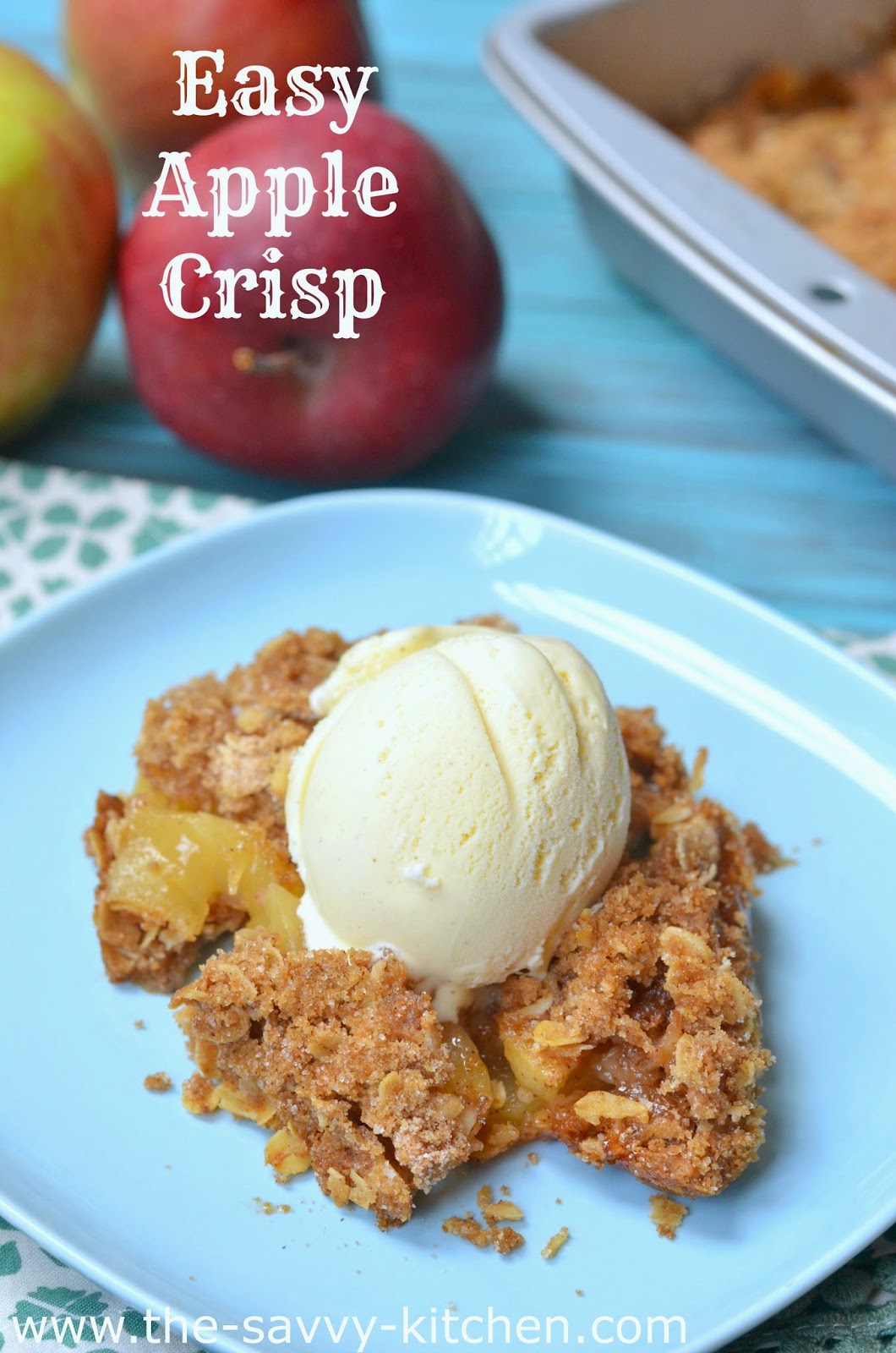 The Savvy Kitchen: Easy Apple Crisp