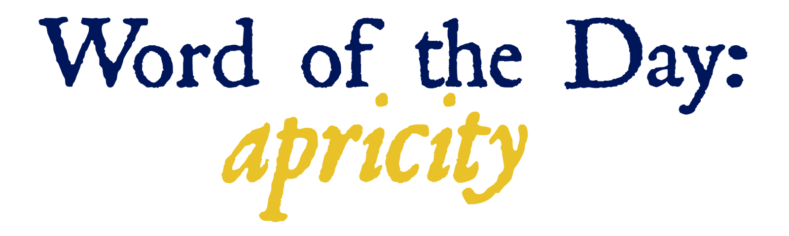 Floodmark: Word Nerd Wednesday: Apricity