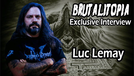 Brutalitopia: Exclusive Interview: Luc Lemay (Gorguts)